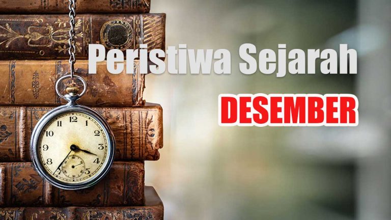 Sejarah Desember, Peristiwa Penting Di Bulan Akhir Tahun » DOMESTIK