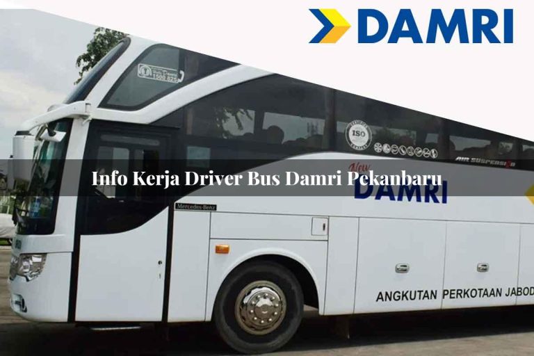Info Kerja Driver Bus DAMRI Pekanbaru Tahun 2025 » DOMESTIK