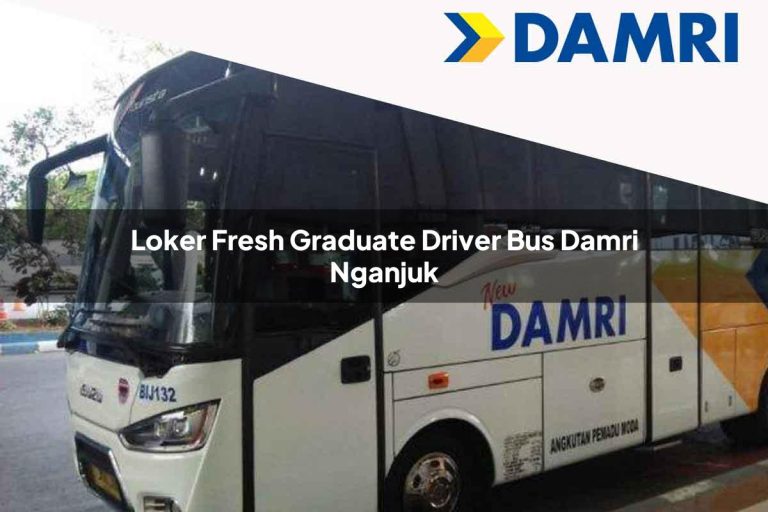 Loker Fresh Graduate Driver Bus DAMRI Nganjuk Tahun 2025 » DOMESTIK